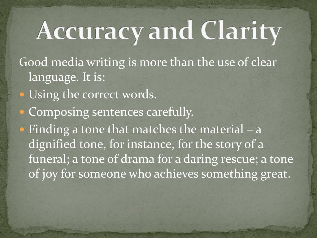 PPT - News Reporting and Writing Accuracy, Clarity and Writing Well ...