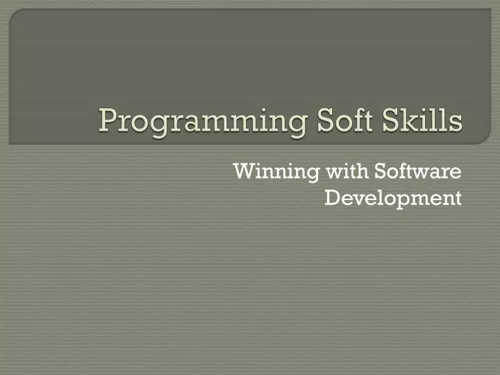 PPT - Programming Soft Skills PowerPoint Presentation, free download ...