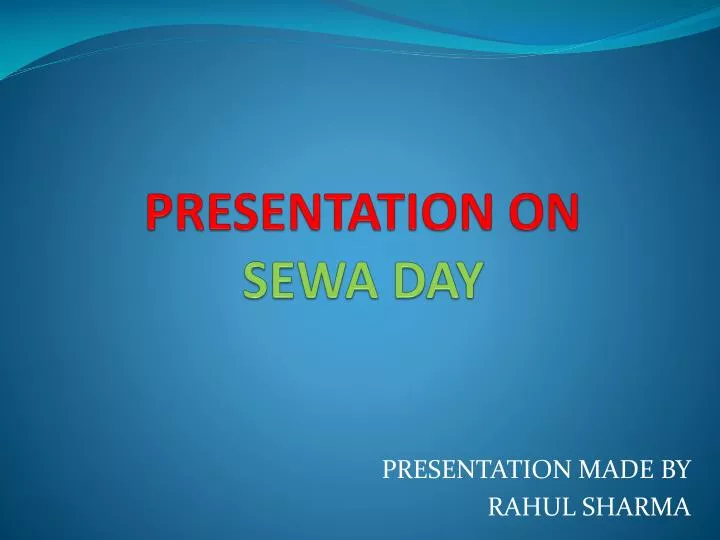 PPT - PRESENTATION ON SEWA DAY PowerPoint Presentation, free download - ID:2260245