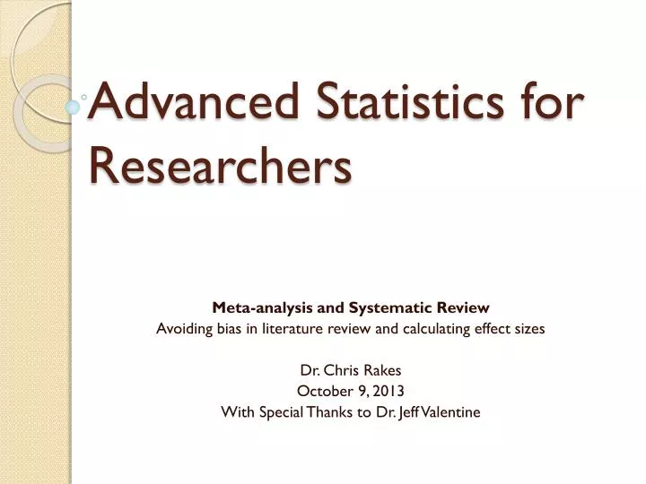 PPT - Advanced Statistics for Researchers PowerPoint Presentation, free ...