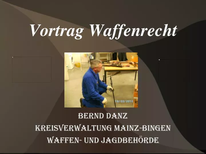 PPT - Vortrag Waffenrecht PowerPoint Presentation, free download - ID ...