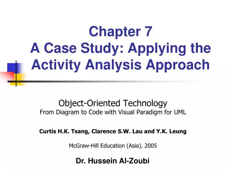 PPT - Chapter 7 A Case Study: Applying the Activity Analysis Approach ...