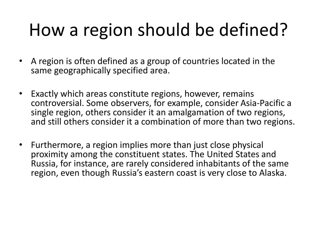 PPT - Regions and Regionalism in World Politics PowerPoint Presentation ...