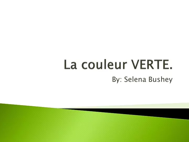 PPT - La couleur VERTE. PowerPoint Presentation, free download - ID:2262632