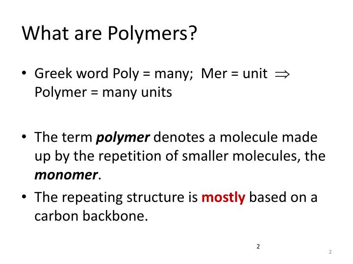 PPT - Lecture # 9 Polymer structure Characteristic ,Applications and ...