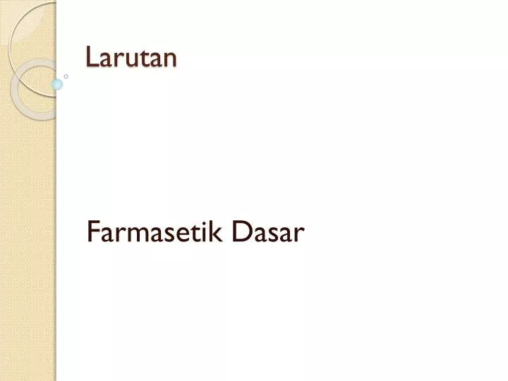 PPT - Larutan PowerPoint Presentation, free download - ID:2263184