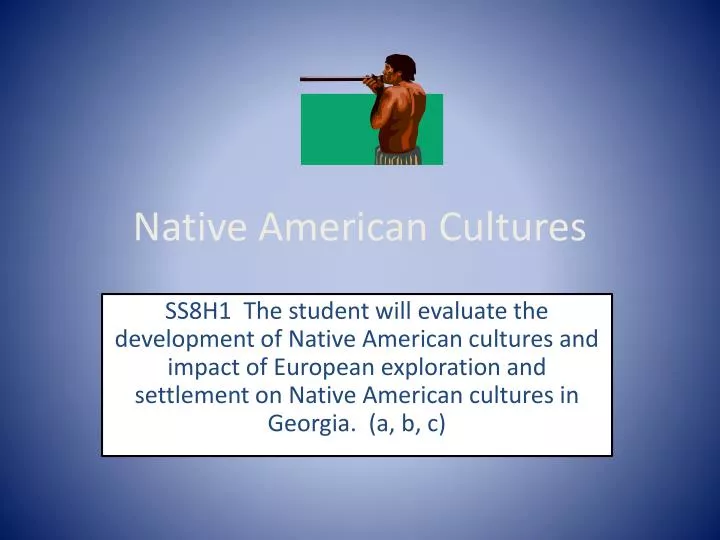 PPT - Native American Cultures PowerPoint Presentation, free download ...