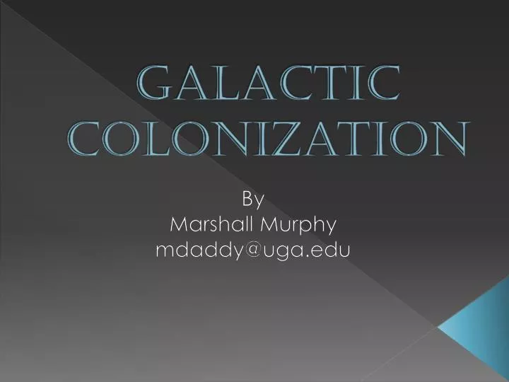 PPT - Galactic Colonization PowerPoint Presentation, free download - ID ...