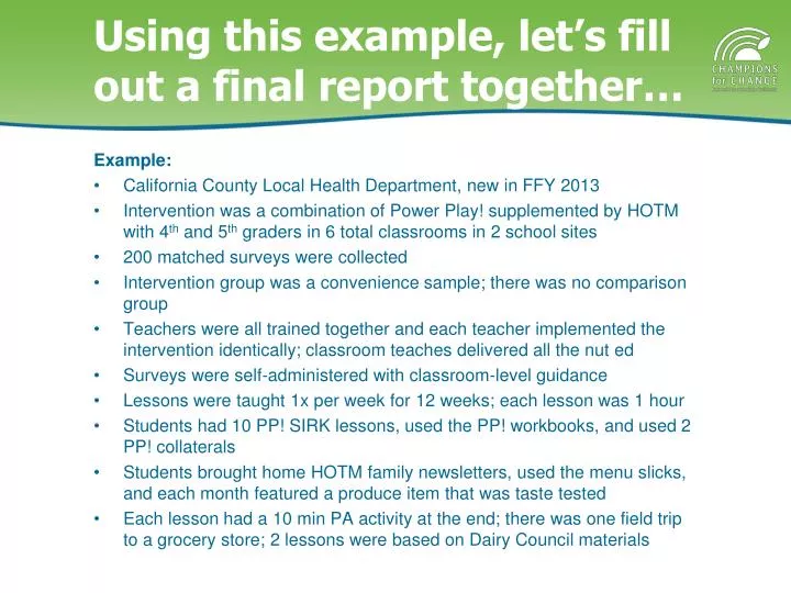PPT - Using this example, let’s fill out a final report together ...