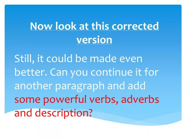PPT - Now look at this corrected version PowerPoint Presentation, free ...