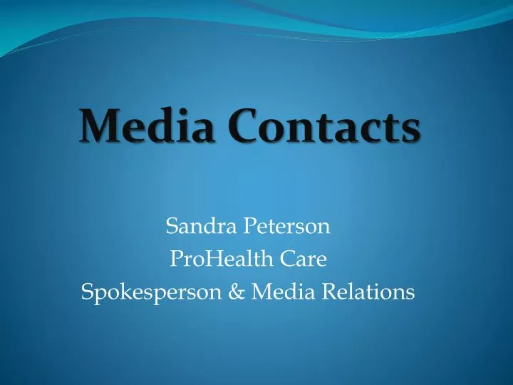 PPT - Media Contacts PowerPoint Presentation, free download - ID:2265755