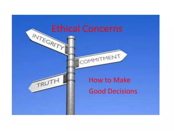 PPT - Ethical Concerns PowerPoint Presentation, free download - ID:2265805