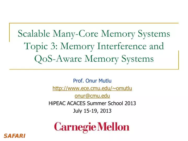 Ppt Scalable Many Core Memory Systems Topic 3 Memory Interference And Qos Aware Memory 5008