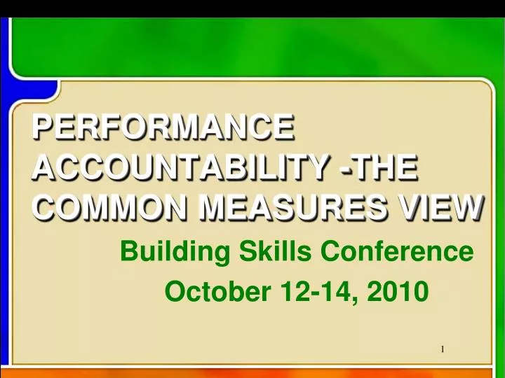PPT - PERFORMANCE ACCOUNTABILITY -THE COMMON MEASURES VIEW PowerPoint ...