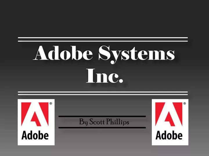 PPT - Adobe Systems Inc. PowerPoint Presentation, free download - ID ...