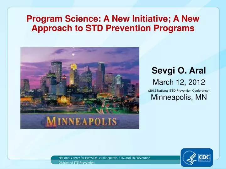 PPT - Program Science: A New Initiative; A New Approach to STD ...