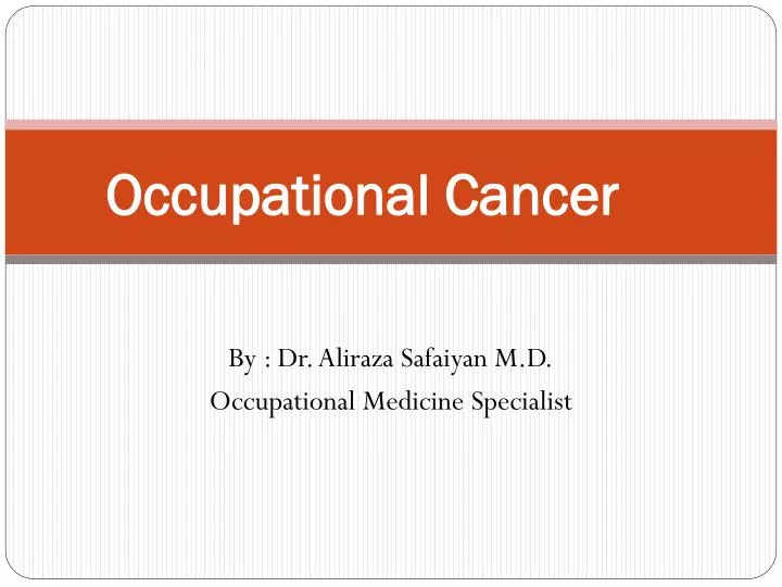 PPT - Occupational Cancer PowerPoint Presentation, free download - ID ...