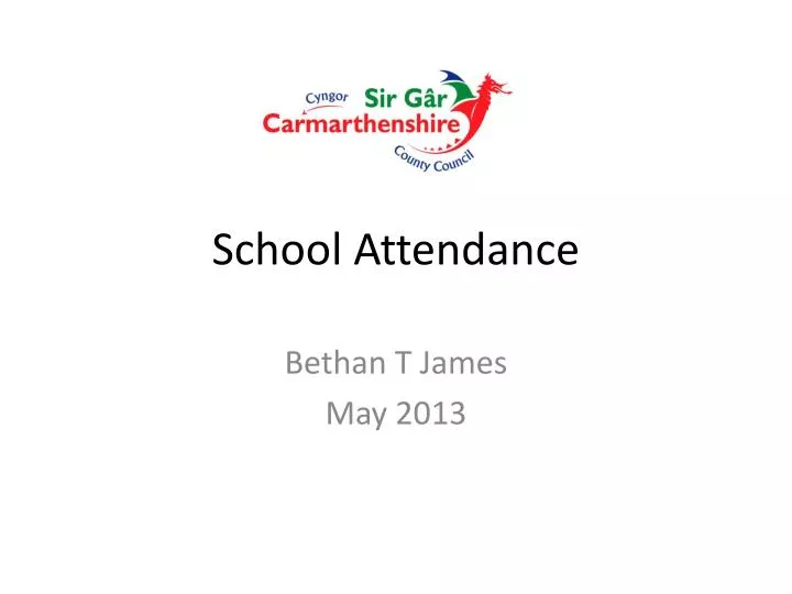 PPT - School Attendance PowerPoint Presentation, free download - ID:2267731