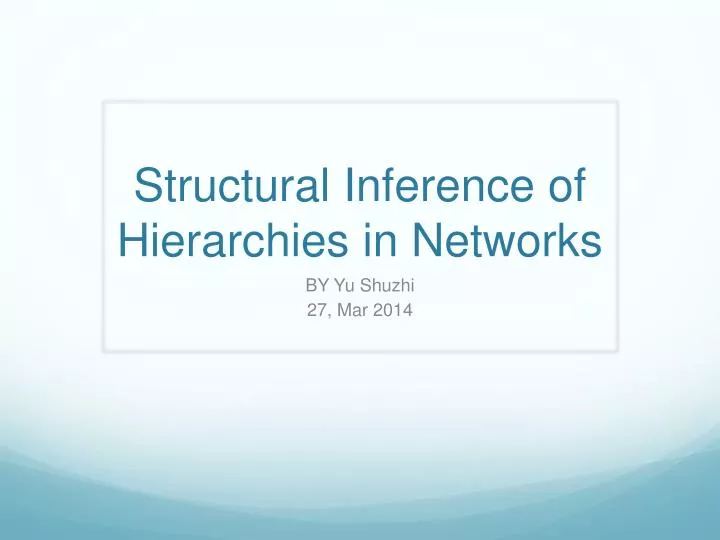 PPT - Structural Inference of Hierarchies in Networks PowerPoint ...