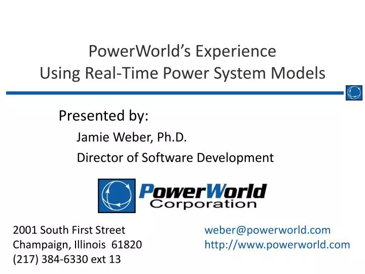 PPT - PowerWorld’s Experience Using Real-Time Power System Models ...