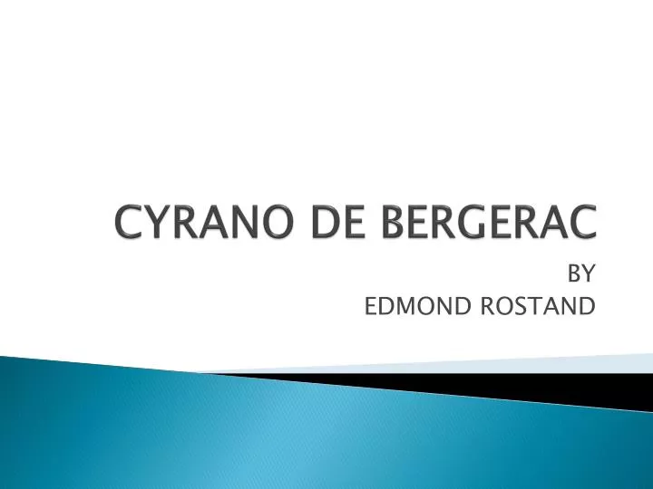 PPT - CYRANO DE BERGERAC PowerPoint Presentation, free download - ID ...