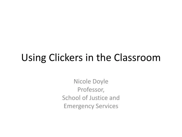 PPT - Using Clickers in the Classroom PowerPoint Presentation, free ...