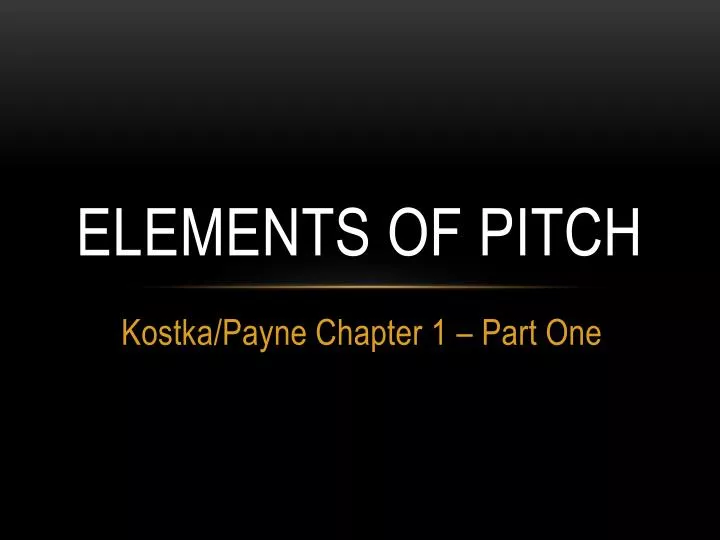 PPT - Elements of Pitch PowerPoint Presentation, free download - ID:2270450