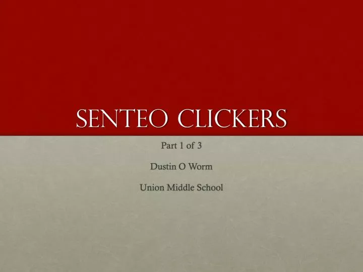 PPT - Senteo Clickers PowerPoint Presentation, free download - ID:2270535