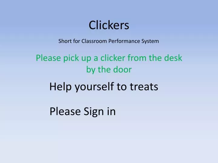 PPT - Clickers PowerPoint Presentation, free download - ID:2270601