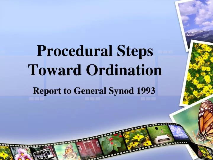 PPT - Procedural Steps Toward Ordination PowerPoint Presentation, free ...