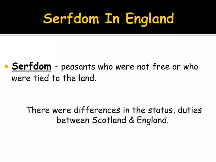 PPT - Serfdom In England PowerPoint Presentation, free download - ID ...