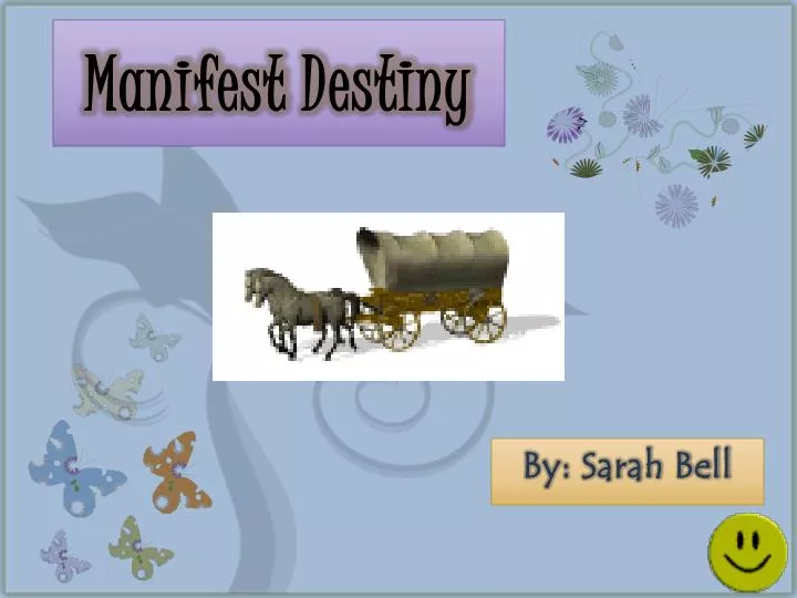 PPT - Manifest Destiny PowerPoint Presentation, free download - ID:2271801