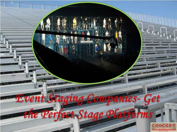 PPT - Event Staging Companies- Get the Perfect Stage Platforms ...