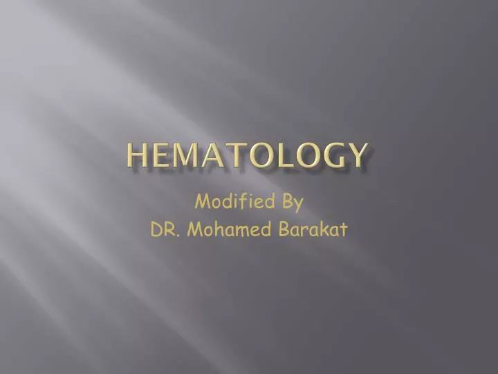 PPT - Hematology PowerPoint Presentation, free download - ID:2272776