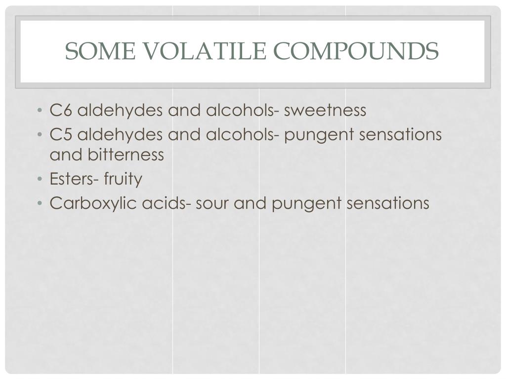 PPT - The chemistry of good and bad volatiles in olive oil PowerPoint ...