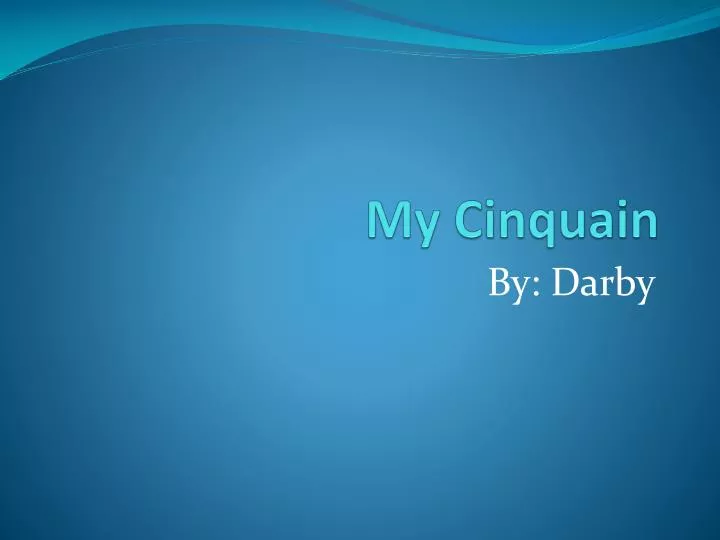PPT - My Cinquain PowerPoint Presentation, free download - ID:2273124