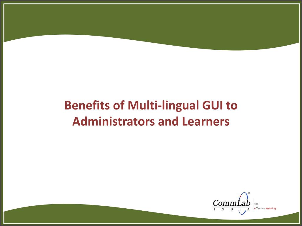 Ppt Better Lms Administration With Multilingual Gui Powerpoint
