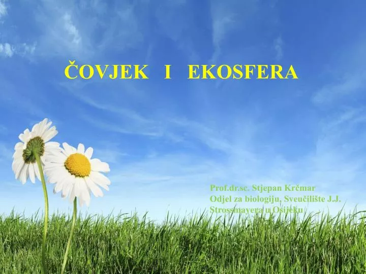 PPT - ČOVJEK I EKOSFERA PowerPoint Presentation, free download - ID:2274379