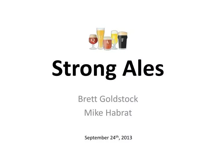 PPT - Strong Ales PowerPoint Presentation, free download - ID:2274395
