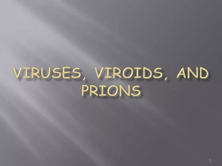 PPT - Viruses, Viroids, and Prions PowerPoint Presentation, free ... PPT - Viruses, Viroids, and Prions PowerPoint Presentation, free ...