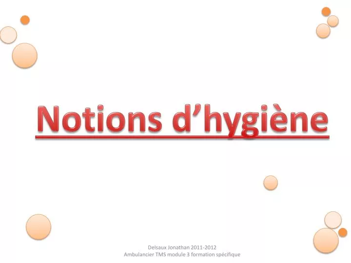 PPT - Notions d’hygiène PowerPoint Presentation, free download - ID:2275750