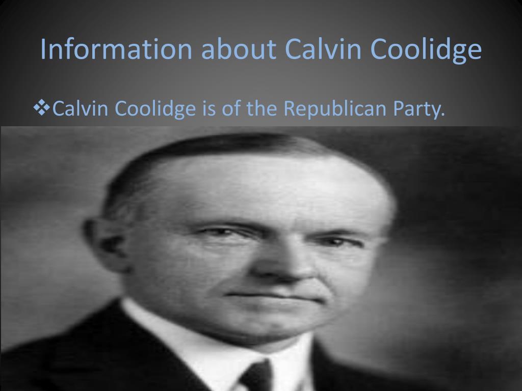 PPT - Birth and Death of Calvin Coolidge PowerPoint Presentation, free ...