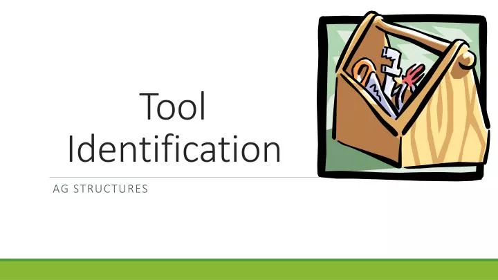 PPT - Tool Identification PowerPoint Presentation, free download - ID ...