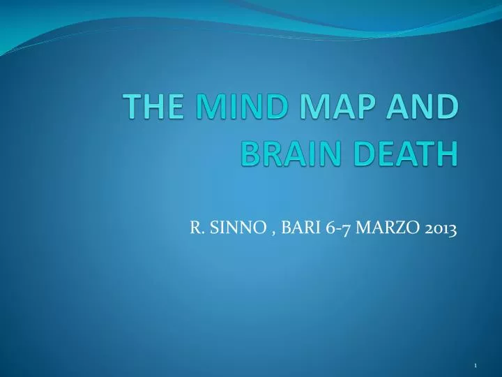 PPT - THE MIND MAP AND BRAIN DEATH PowerPoint Presentation, free ...