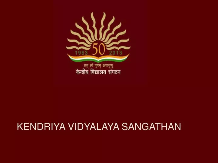 PPT - KENDRIYA VIDYALAYA SANGATHAN PowerPoint Presentation, free ...