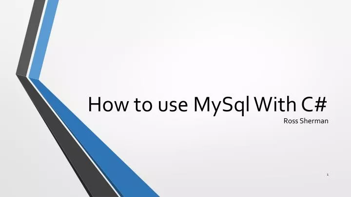 PPT - How to use MySql With C# PowerPoint Presentation, free download ...