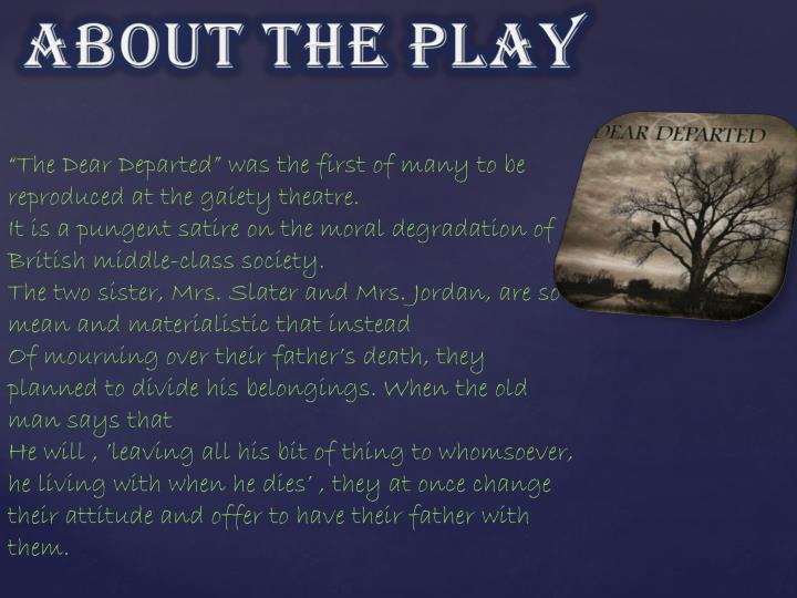 PPT - THE DEAR DEPARTED (DRAMA) PowerPoint Presentation - ID:2277492