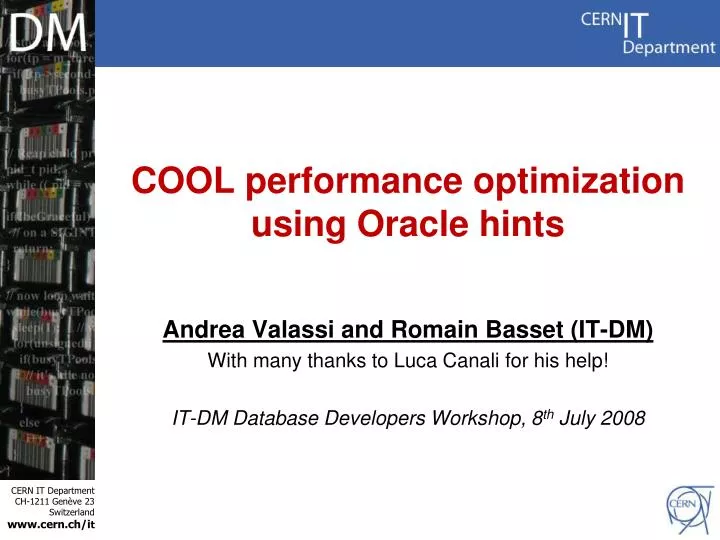 PPT - COOL performance optimization using Oracle hints PowerPoint ... PPT - COOL performance optimization using Oracle hints PowerPoint ...