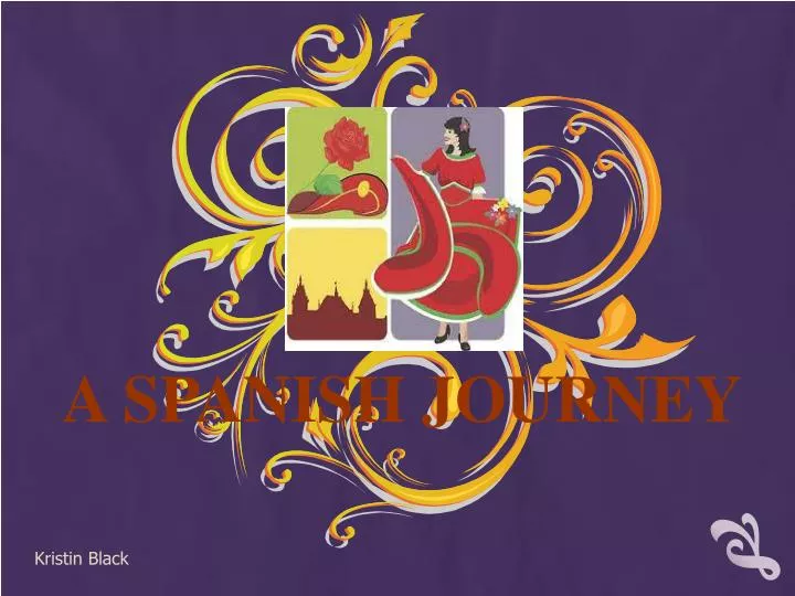 PPT - A Spanish journey PowerPoint Presentation, free download - ID:2279351
