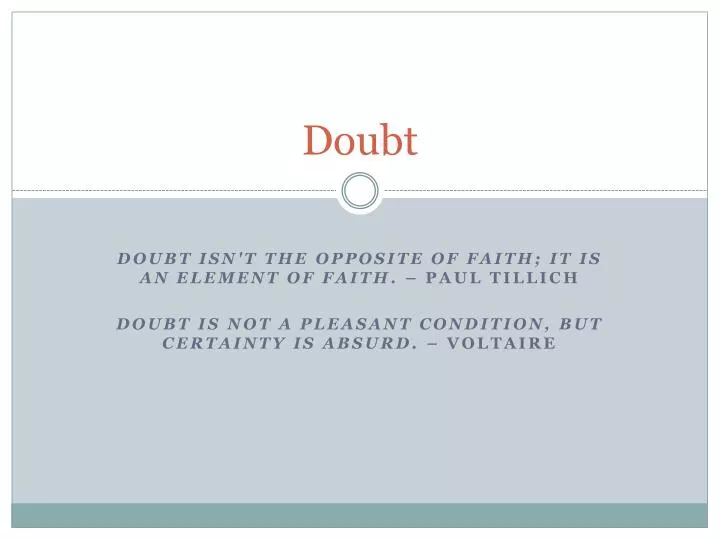 PPT - Doubt PowerPoint Presentation, free download - ID:2279516